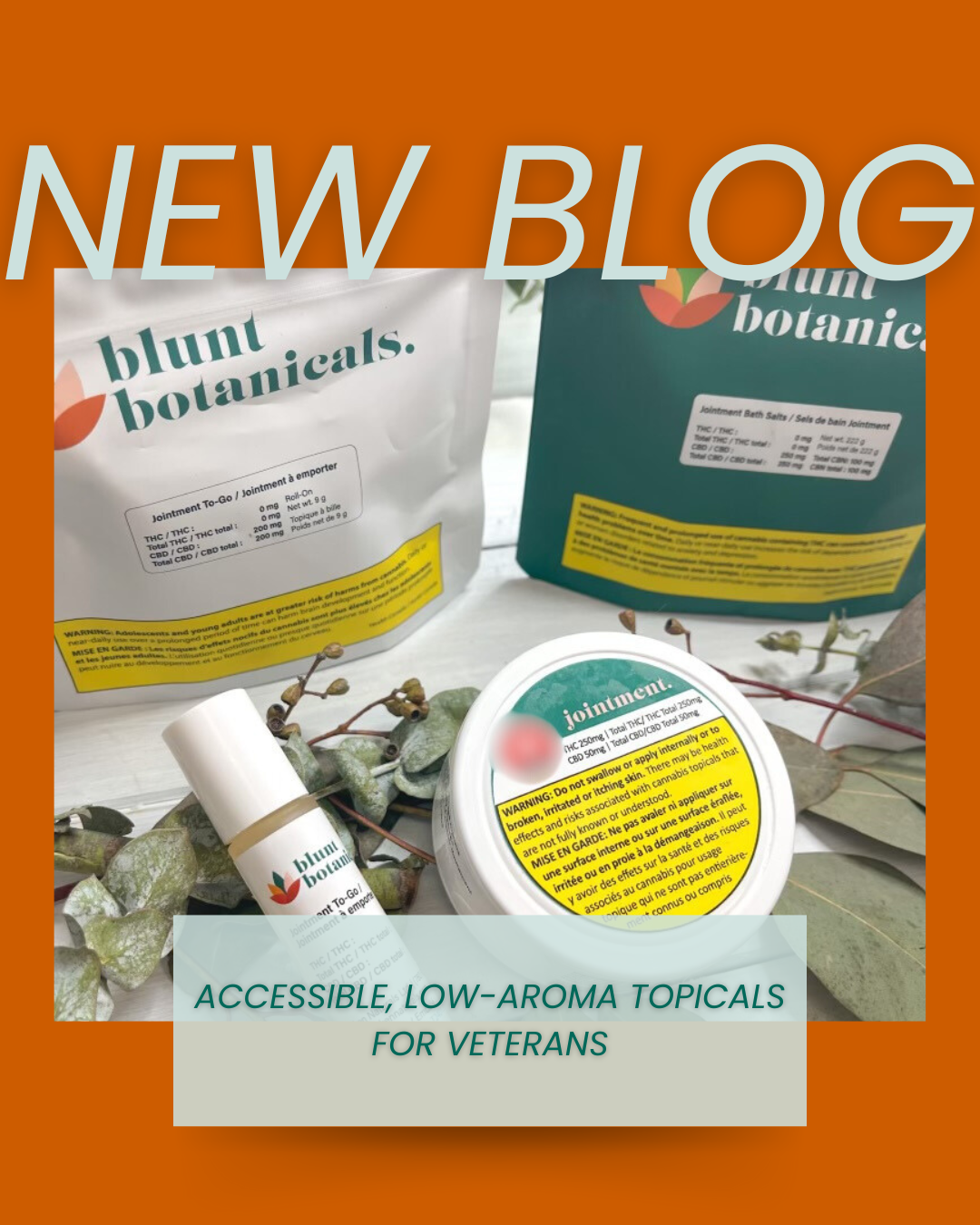 Accessible, Low-Aroma Topicals for Veterans | Blunt Botanicals